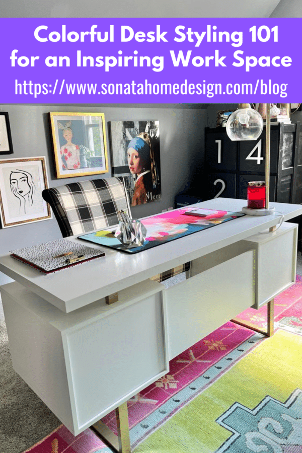 Colorful Desk Styling 101 for an Inspiring Work Space - Sonata Home Design