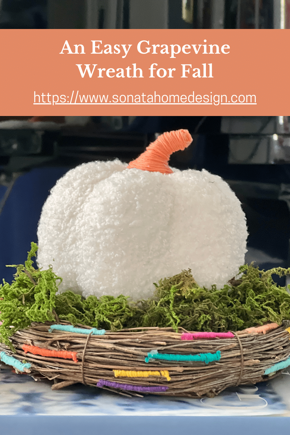 An Easy Grapevine Wreath for Fall - Sonata Home Design