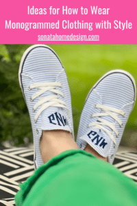 Ideas for How to Wear Monogrammed Clothing with Style - Sonata Home Design