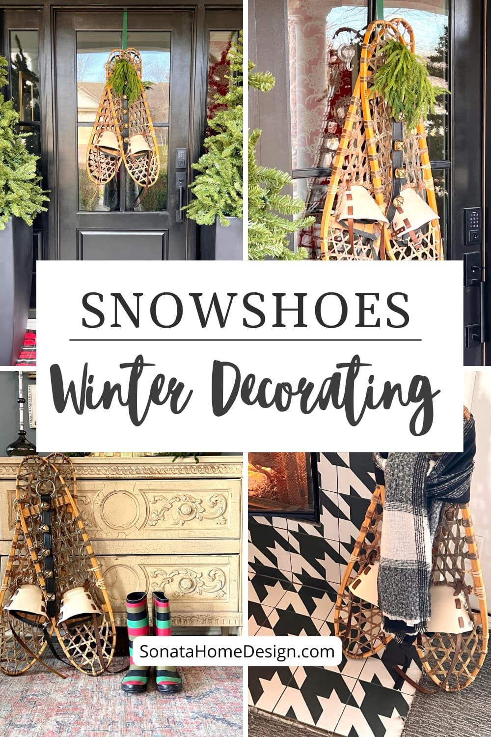 Decorating with Snowshoes: A Touch of Cozy Winter Charm - Sonata Home ...